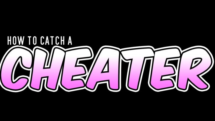 Catch A Cheater: Benefits Of Using Cheating Apps To Catch Your Partner ...